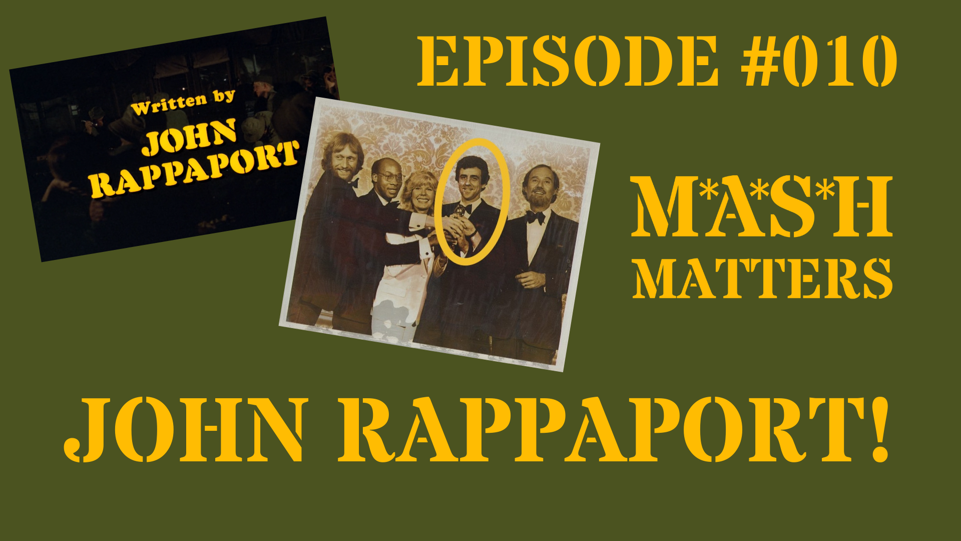 MASH Matters 010 - John Rappaport! - MASH Matters