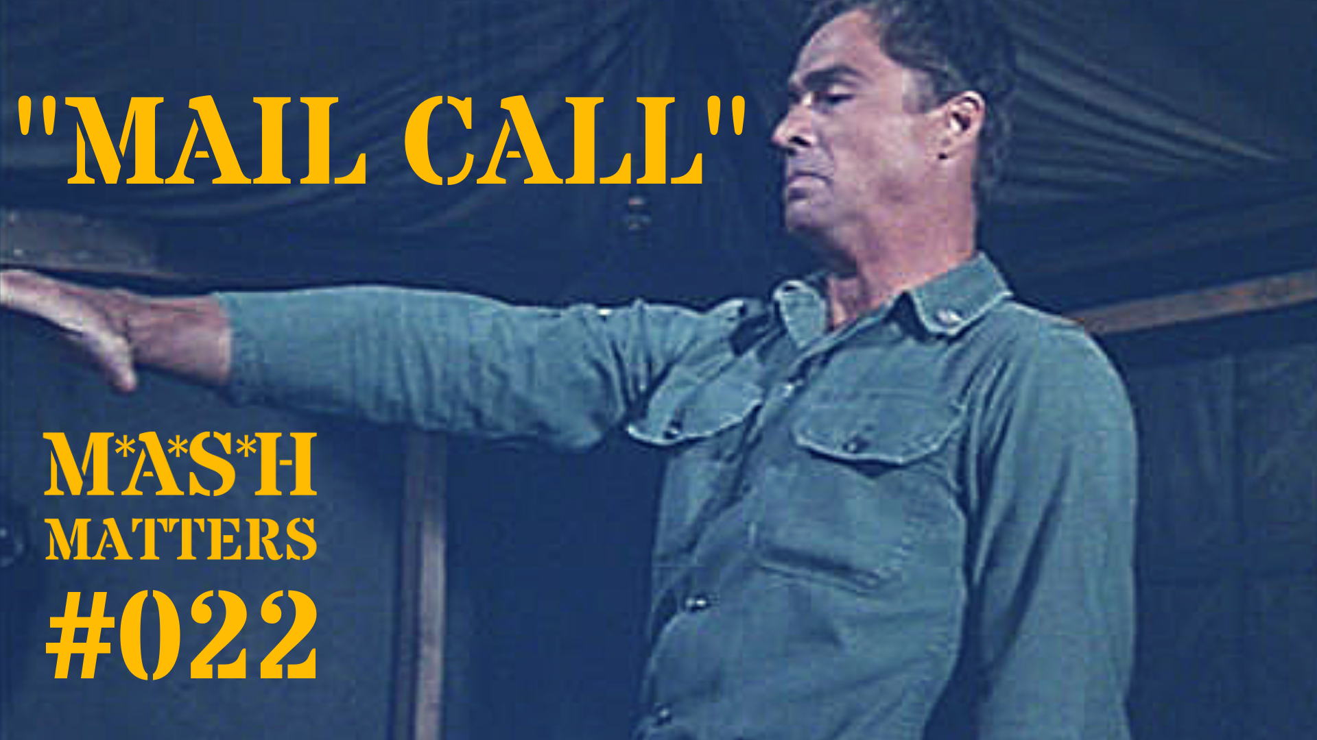 022 - Mail Call - MASH Matters