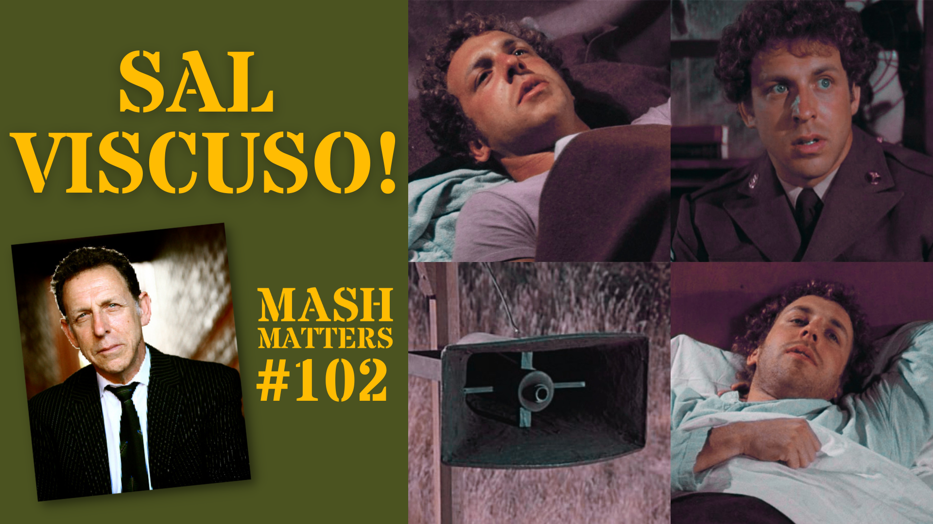 102 - Sal Viscuso! - MASH Matters