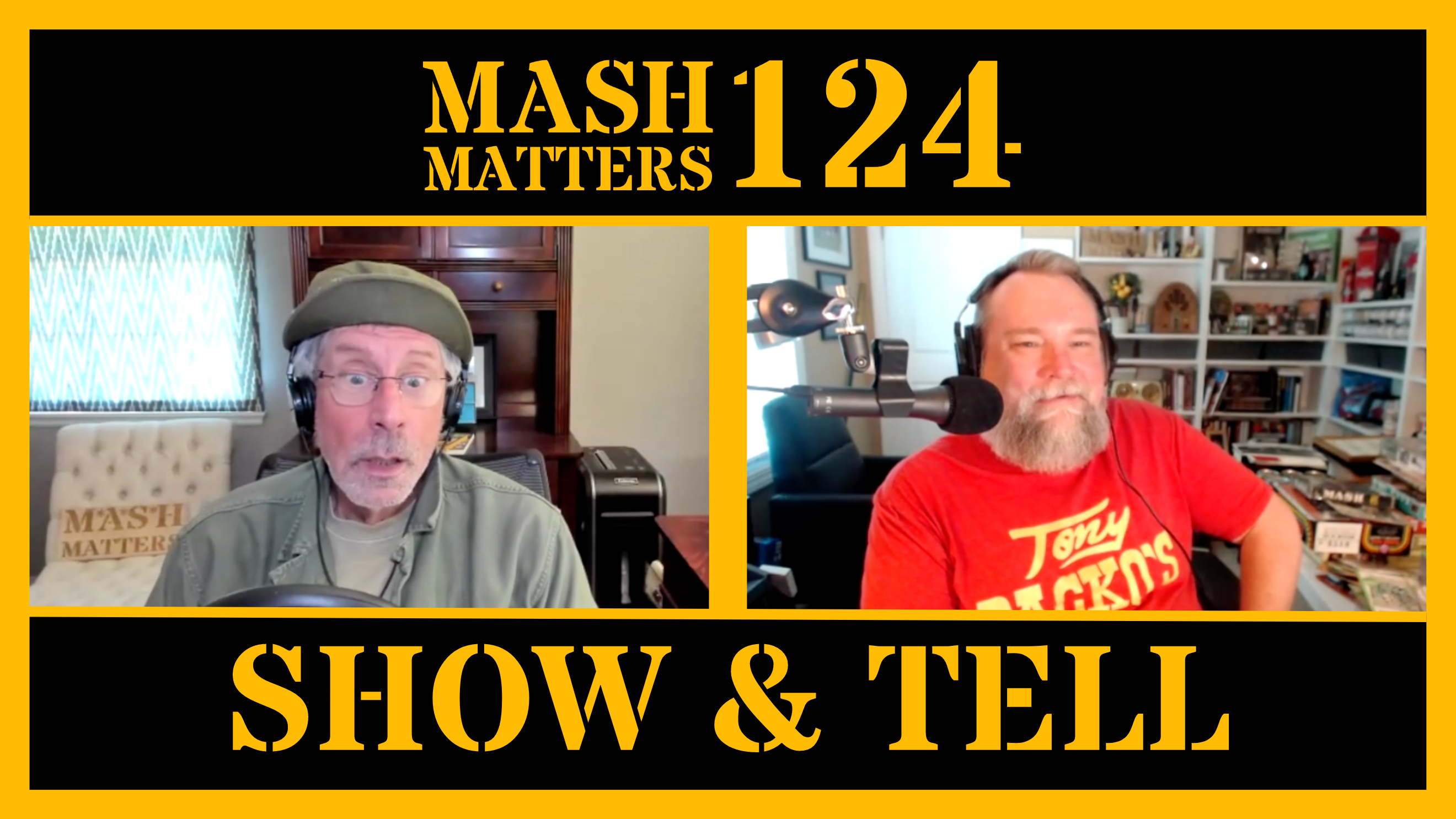 124 - Show & Tell (VIDEO EPISODE) - MASH Matters