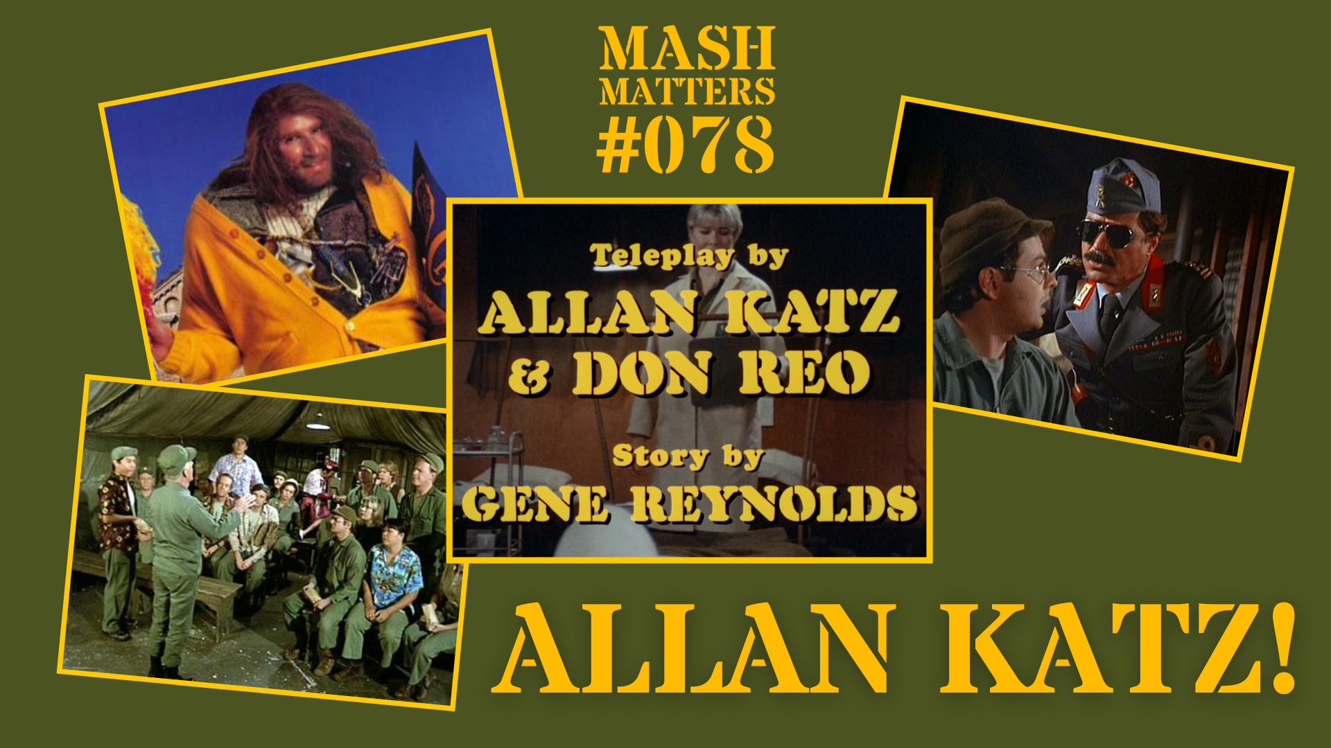 142 - Allan Katz Returns! - MASH Matters